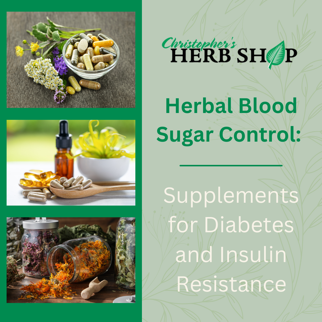 Herbal Blood Sugar Control: Supplements for Diabetes and Insulin Resis ...